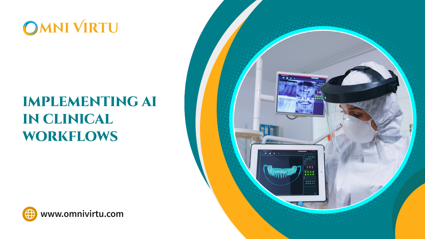 AI in Clinical Workflows: Benefits, Challenges & Future