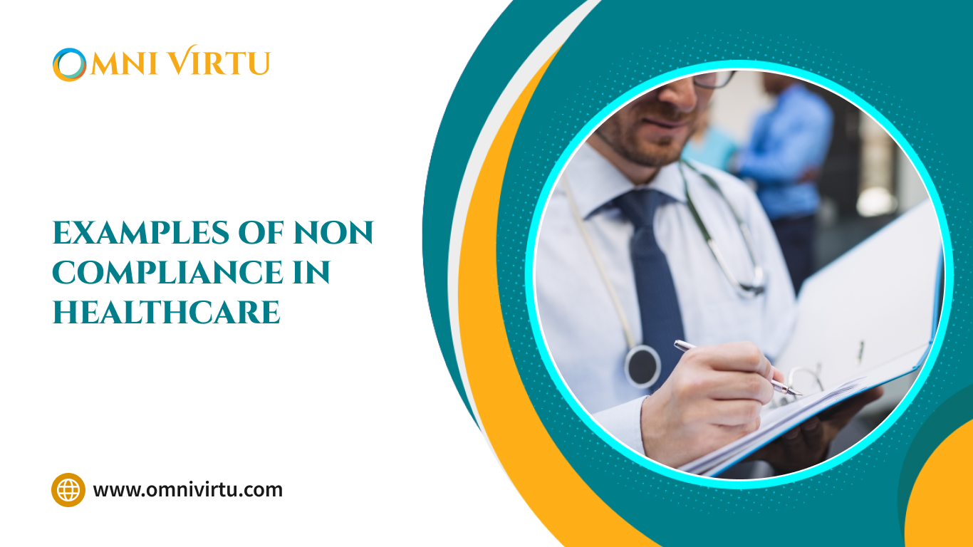 Examples of Non Compliance in Healthcare: Risks and Strategies